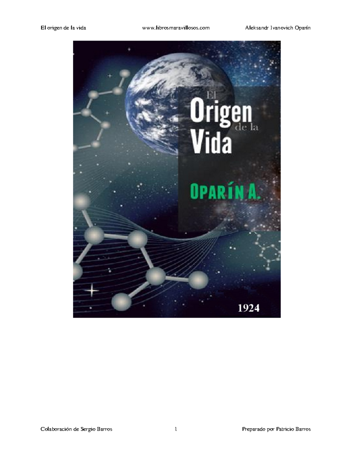 El orígen de la vida - Aleksandr Ivanovich Oparin - Reseña ¿Cómo surgió ...