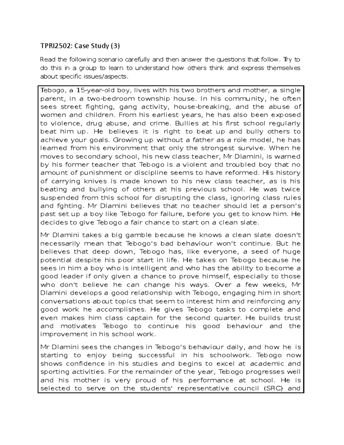 Case study 4.3 2023 - TPRI2502: Case Study (3) Read the following ...