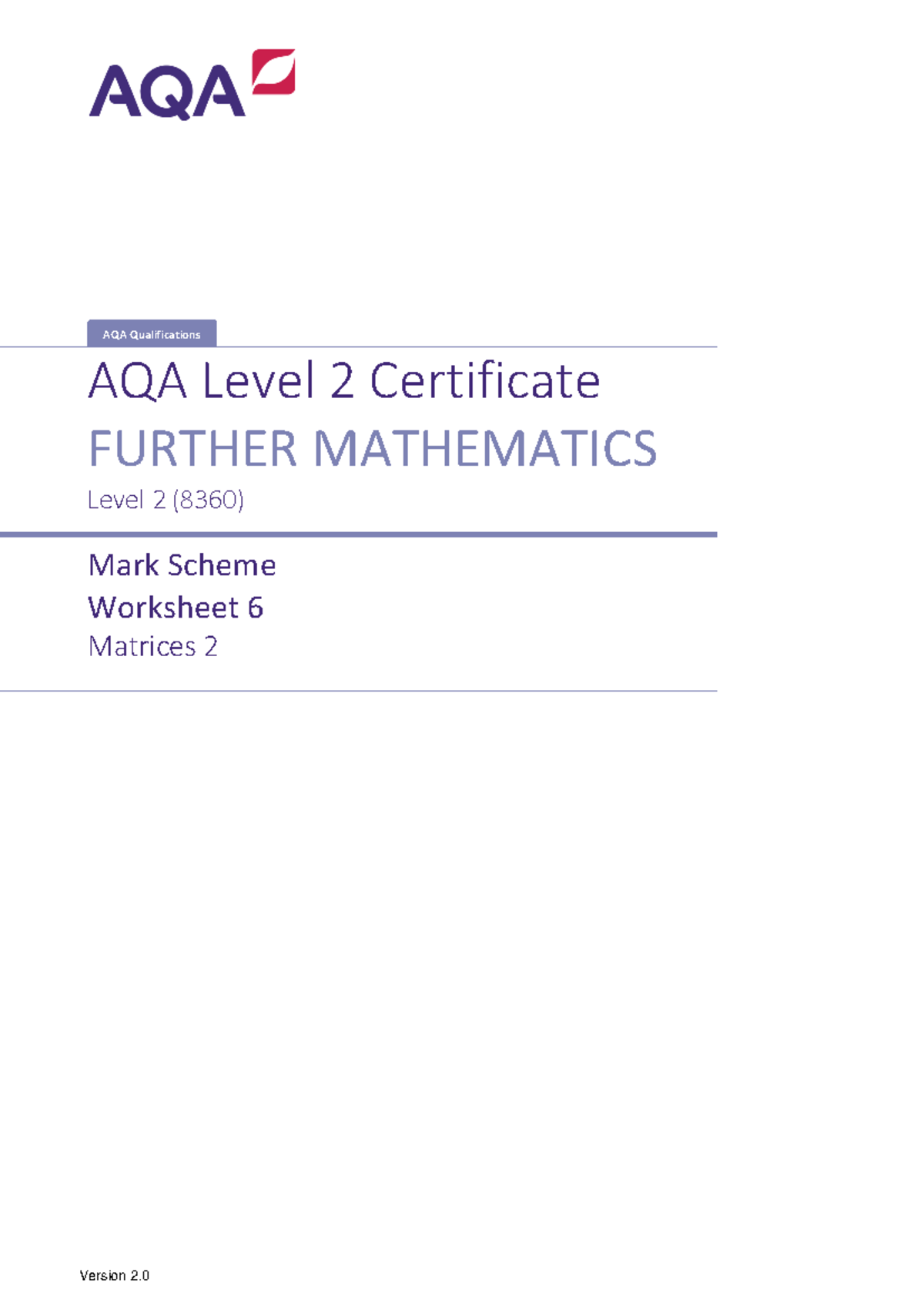 AQA Level 2 Further Mathematics (8360) Mark Scheme Worksheet 6 ...