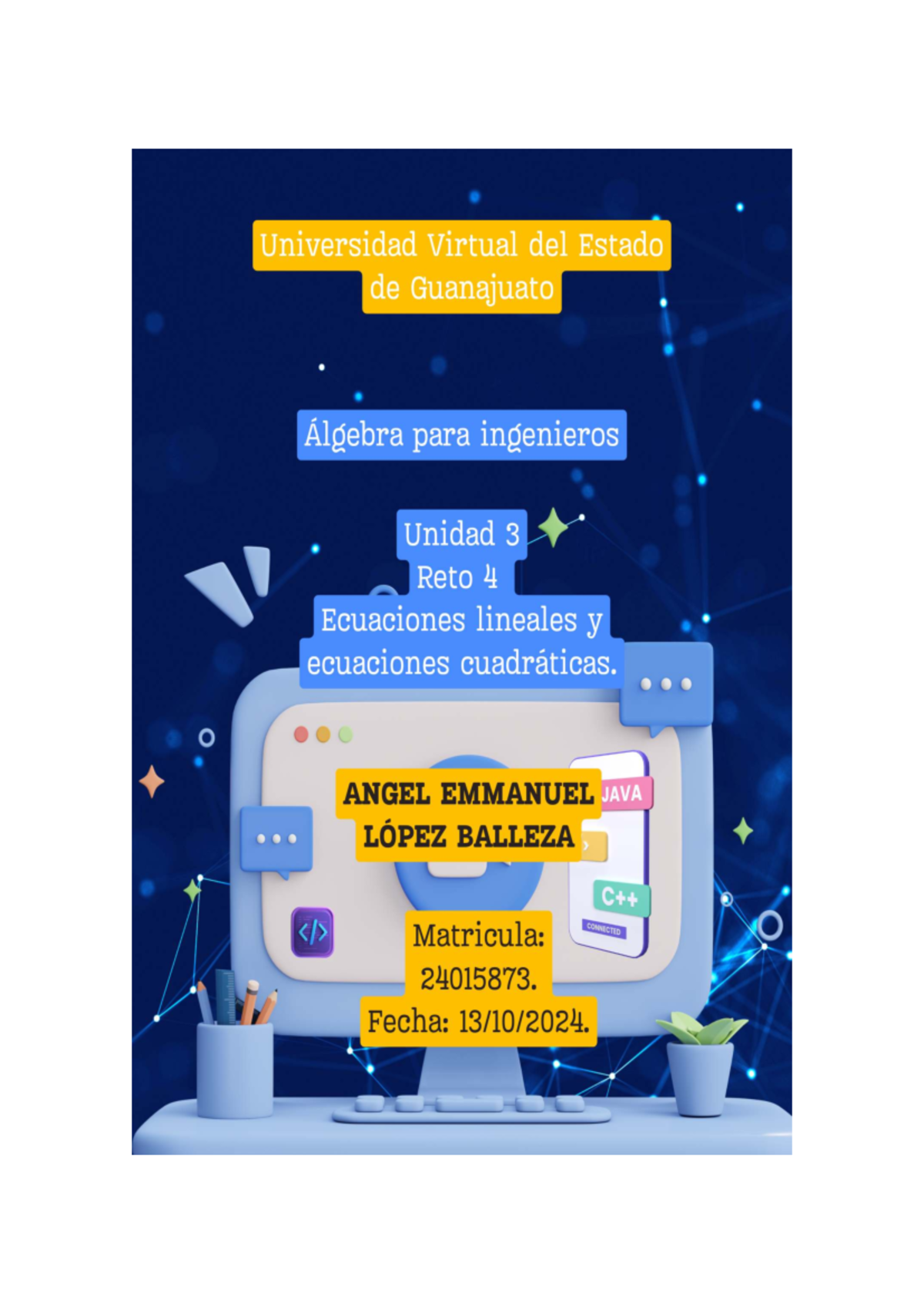 Reto 4: Suma y Multiplicación de Matrices - Unidad 3 - Studocu