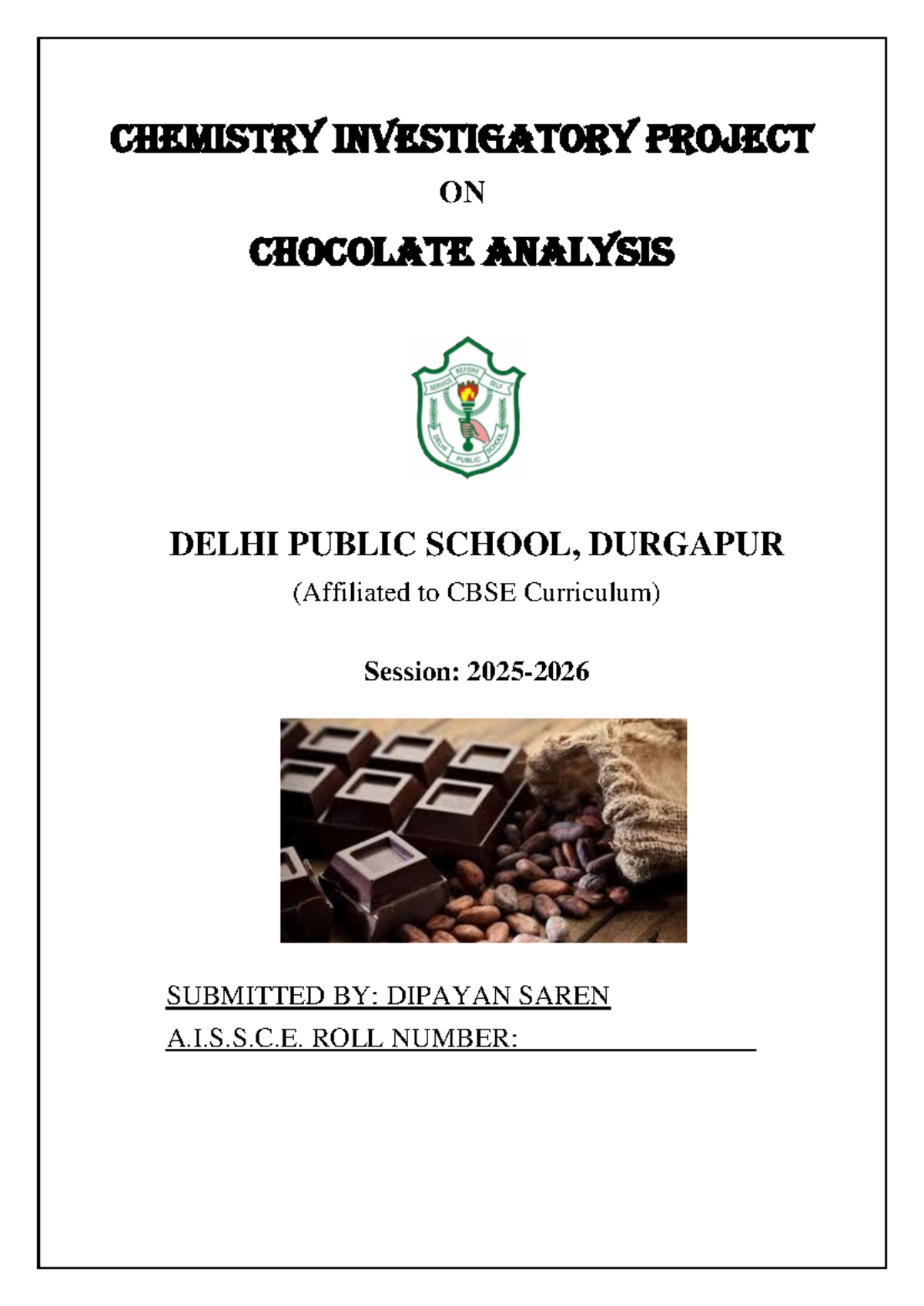CHEMISTRY INVESTIGATORY PROJECT: Chocolate Analysis (Class XII) - Studocu
