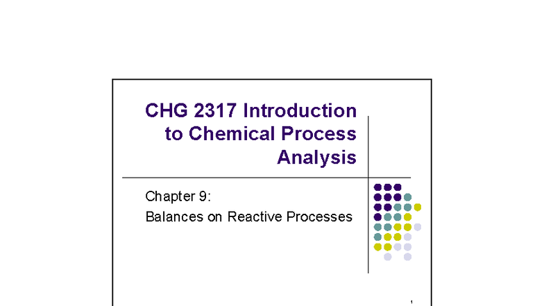 CHG 2317 Introduction to Chemical Process Analysis: Energy Balances in ...