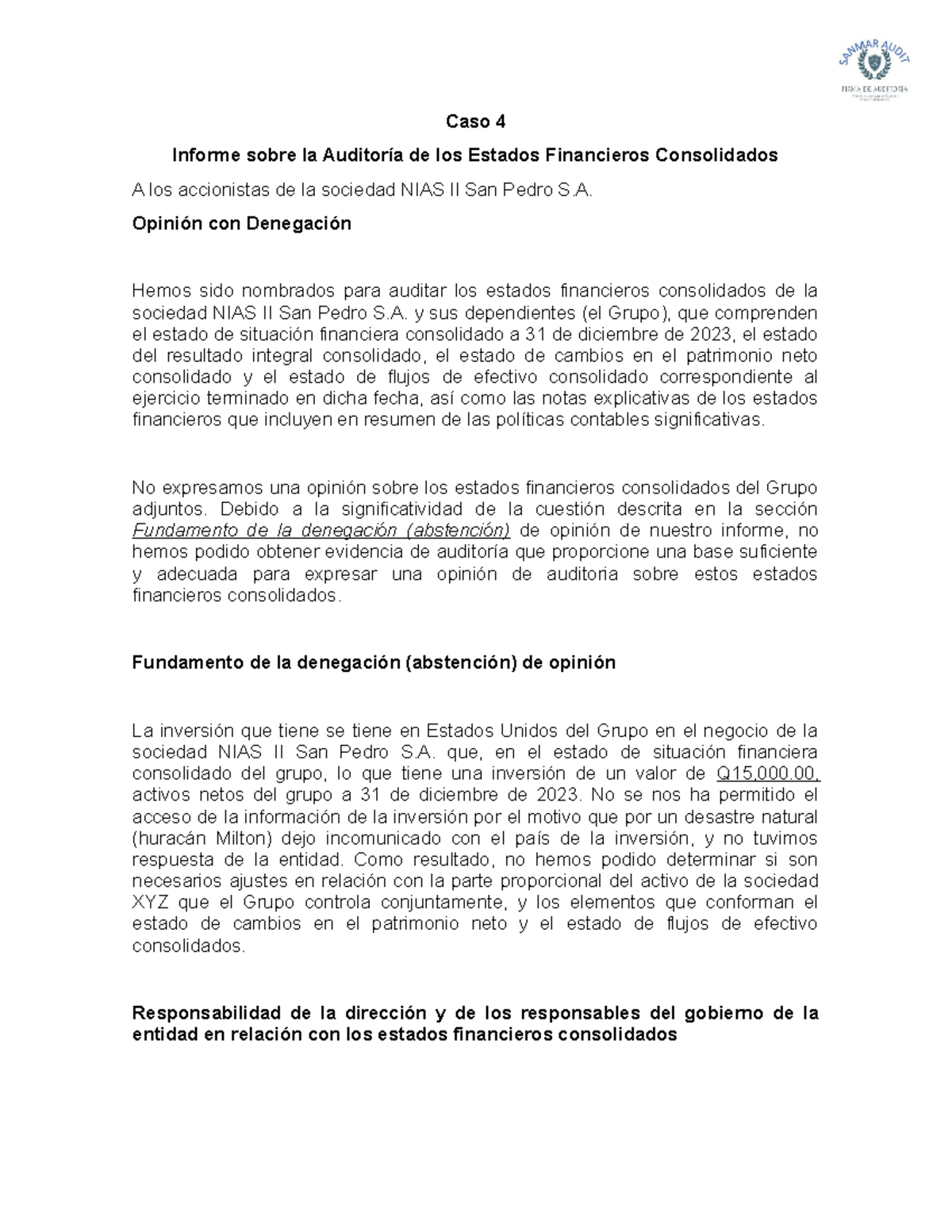NIA 705 - Ejemplo de Informe de Auditoría con Opiniones Variadas - Studocu