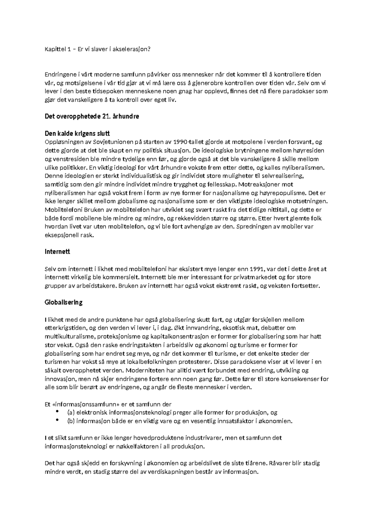 Kapittel 1 - Er vi slaver i akselerasjon? - Selvledelse i moderne samfunn - Studocu