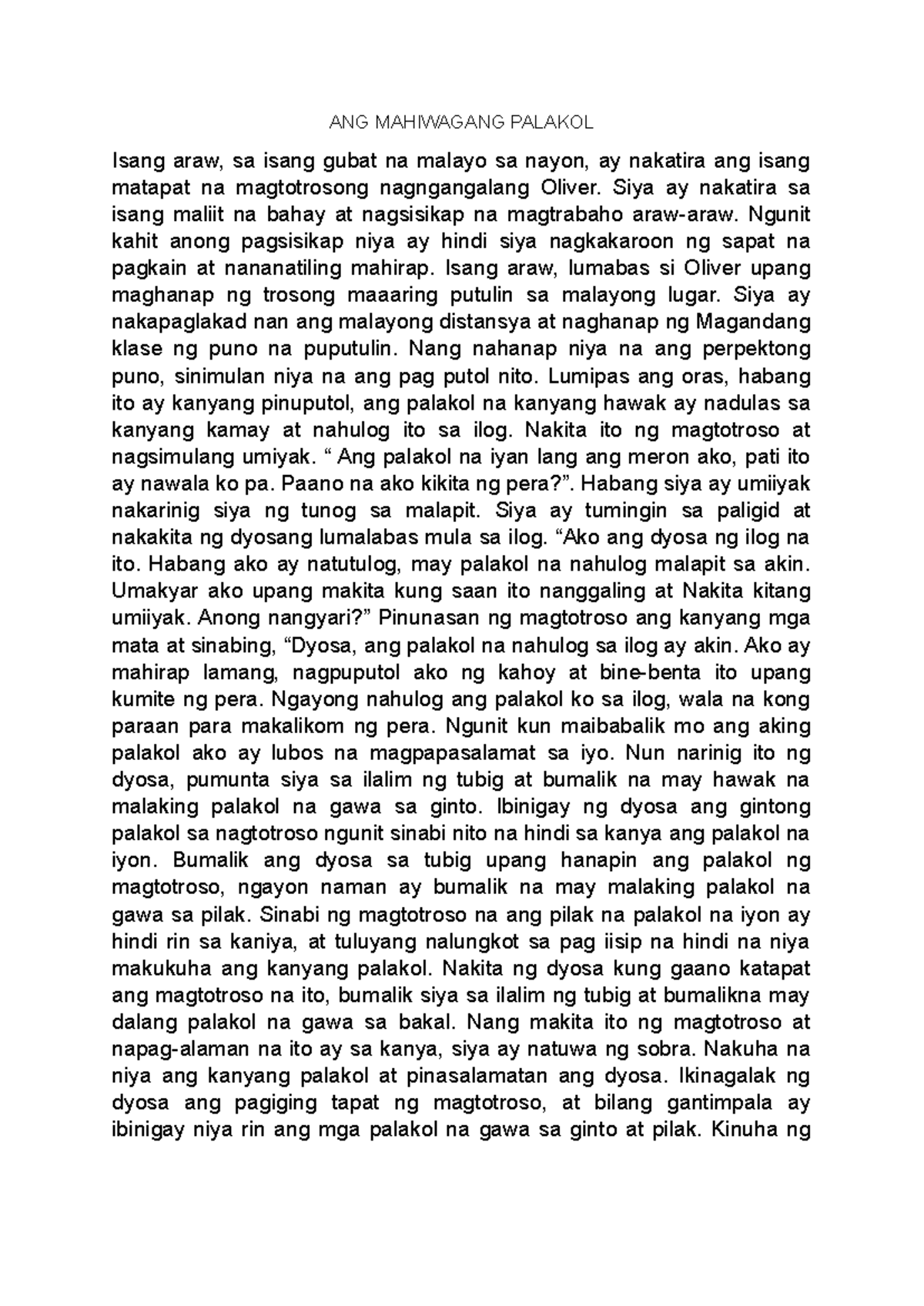 Isang Araw: Kwento ng Matapat na Magtotroso at ang Dyosa ng Ilog - Studocu