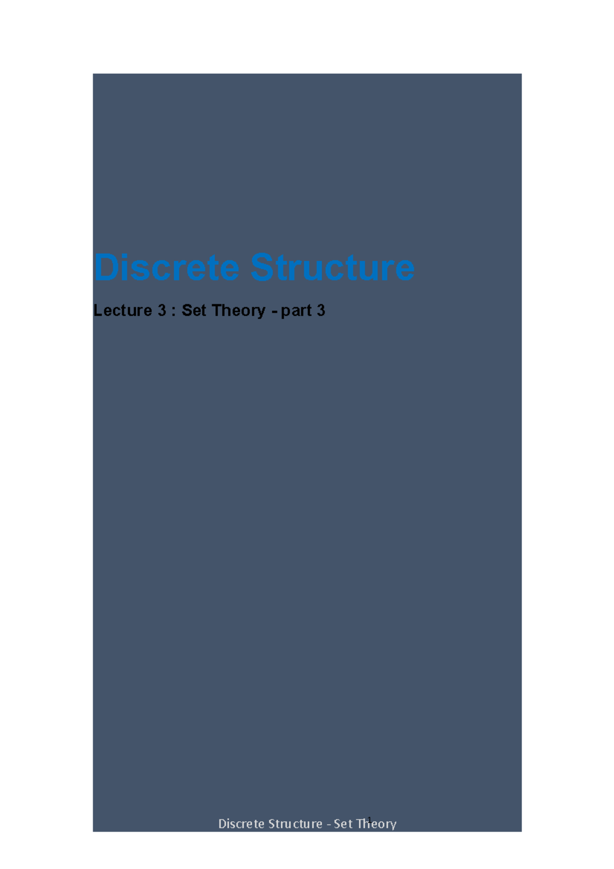 Discrete Structure - Lec 3 - Discrete Structure Lecture 3 : Set Theory - part 3 1 Graphs Graphs ...