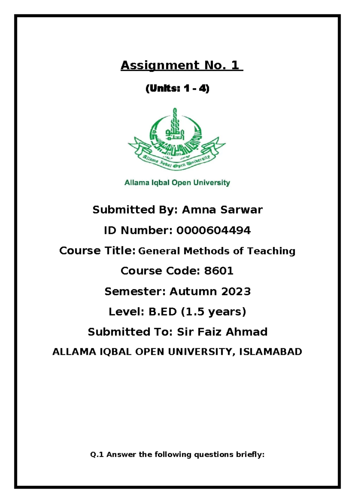 8601 (assignment 1) - Assignment no. 1 Course code: 8601 (General Methods of Teaching) Submitted ...