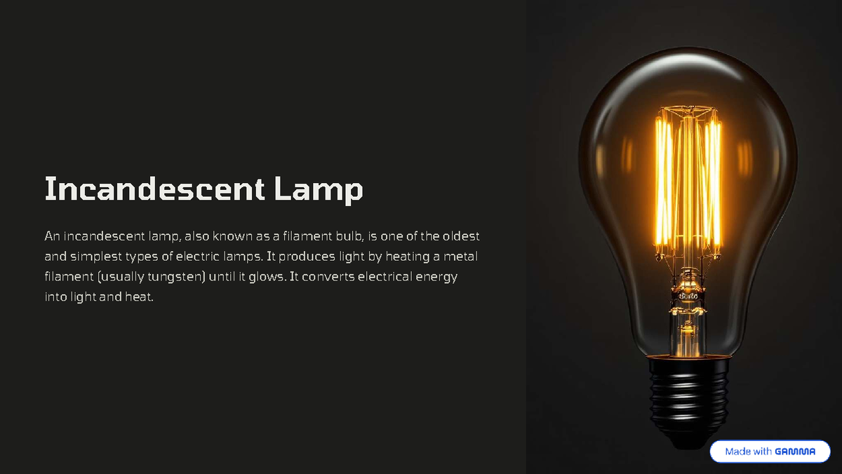 Incandescent Lamp Overview: History, Principles, and Applications - Studocu