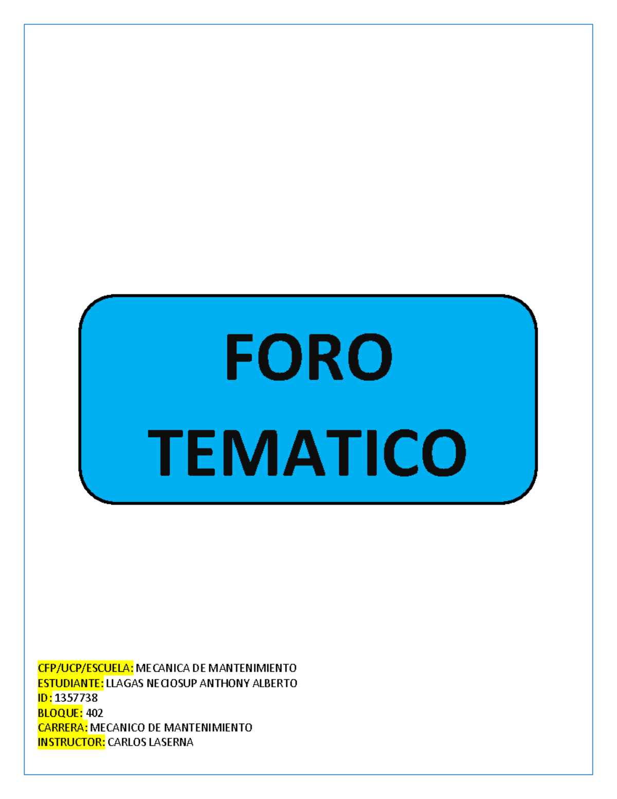 Foro Tematico Mantenimiento Mecanico II Anthony llagas - FORO TEMATICO CFP/UCP/ESCUELA: MECANICA ...