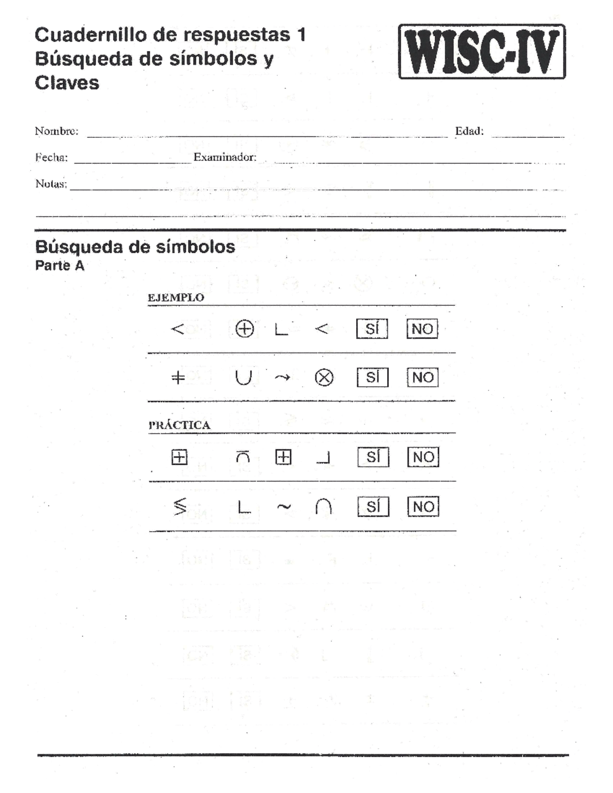 Cuadernillo de Respuestas WISC IV: Búsqueda de Símbolos y Claves - Studocu