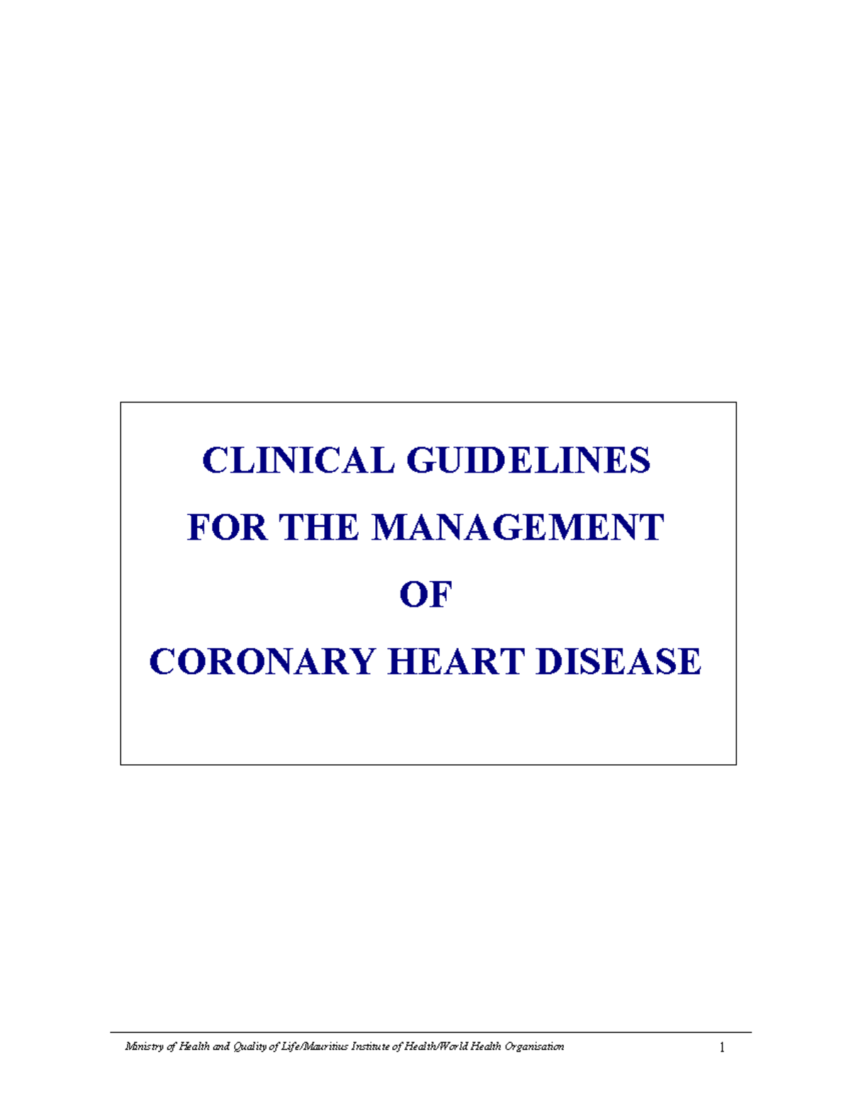 CLINICAL GUIDELINES FOR MANAGEMENT OF CORONARY HEART DISEASE - Studocu
