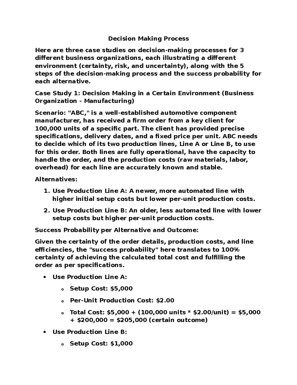 Decision Making Process: Case Studies in Certainty, Risk, and ...