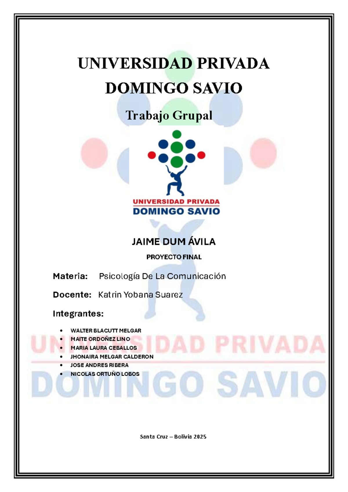 Psicología de la Comunicación: Proyecto Final Jaime DUM Ávila 2025 ...