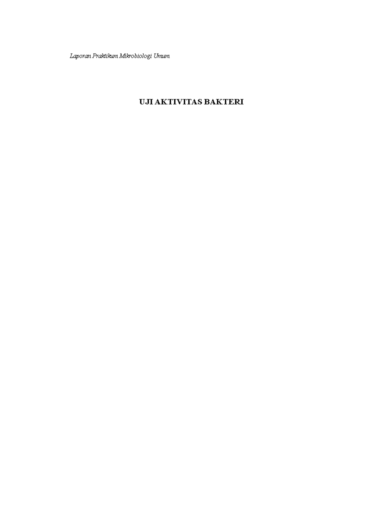 Laporan Praktikum Uji Aktivitas Bakteri - Bab 9 Mikrobiologi - Studocu