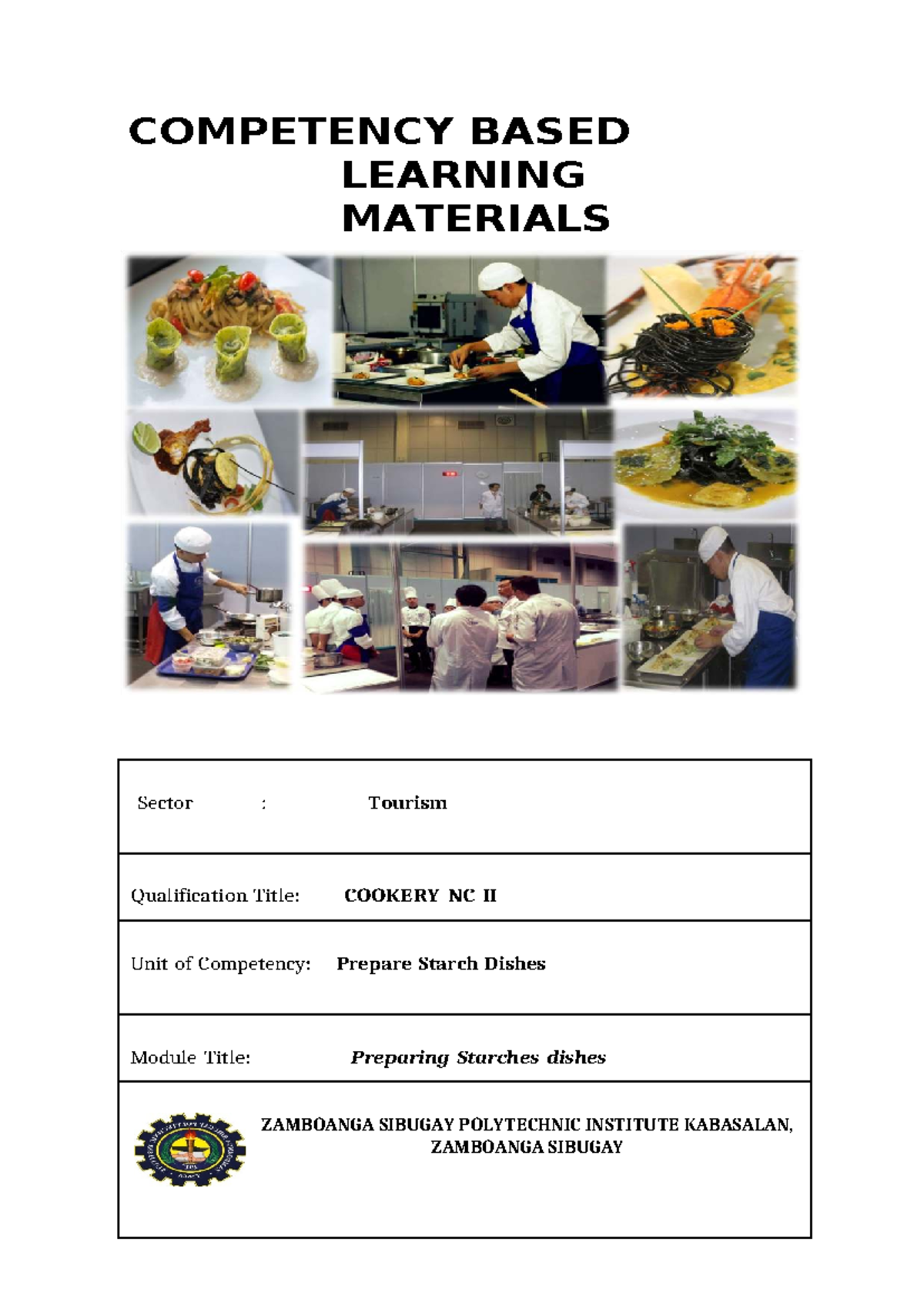 COMPETENCY BASED LEARNING MATERIALS: COOKERY NC II - Preparing Starch ...
