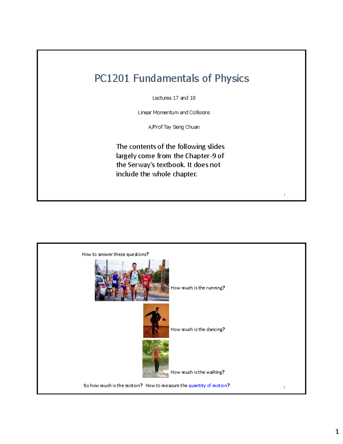 PC1201 Fundamentals of Physics: Lectures 17 & 18 on Momentum and ...