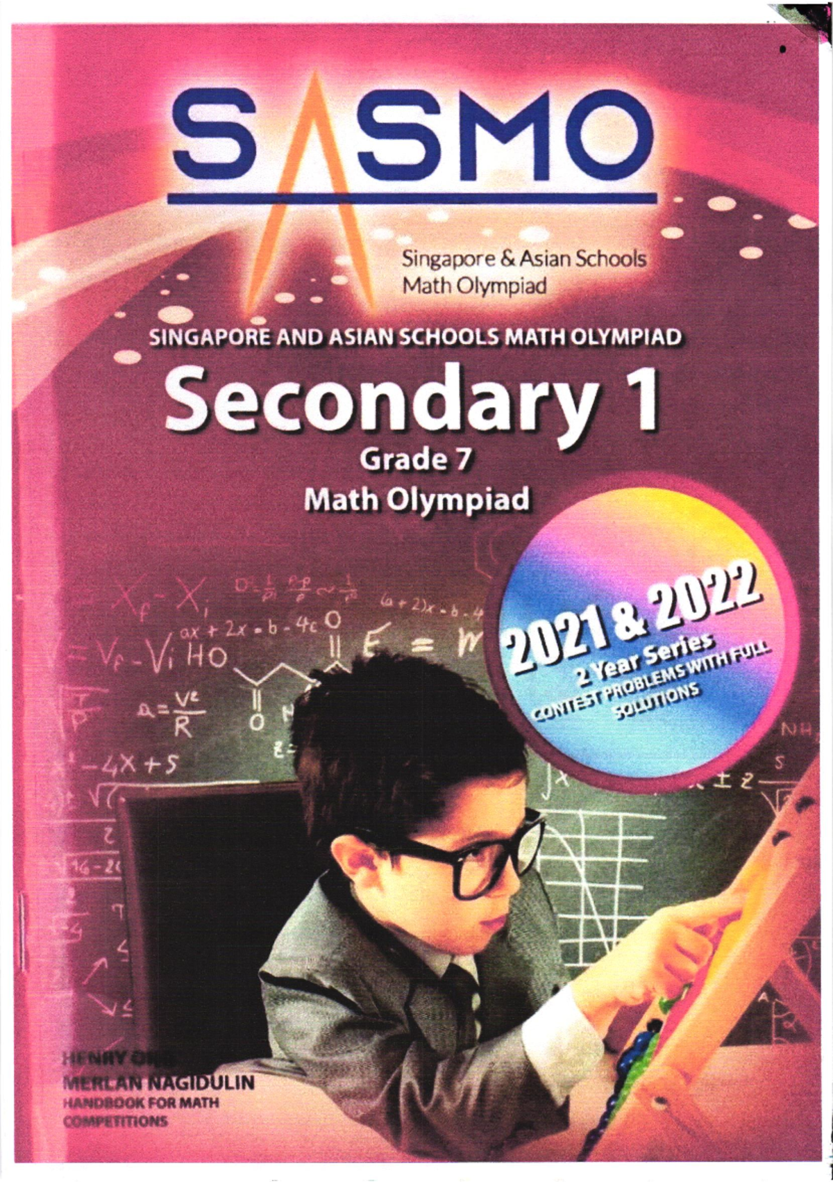 SASMO 2021 Secondary 1 (Grade 7) Math Olympiad Contest Problems and ...