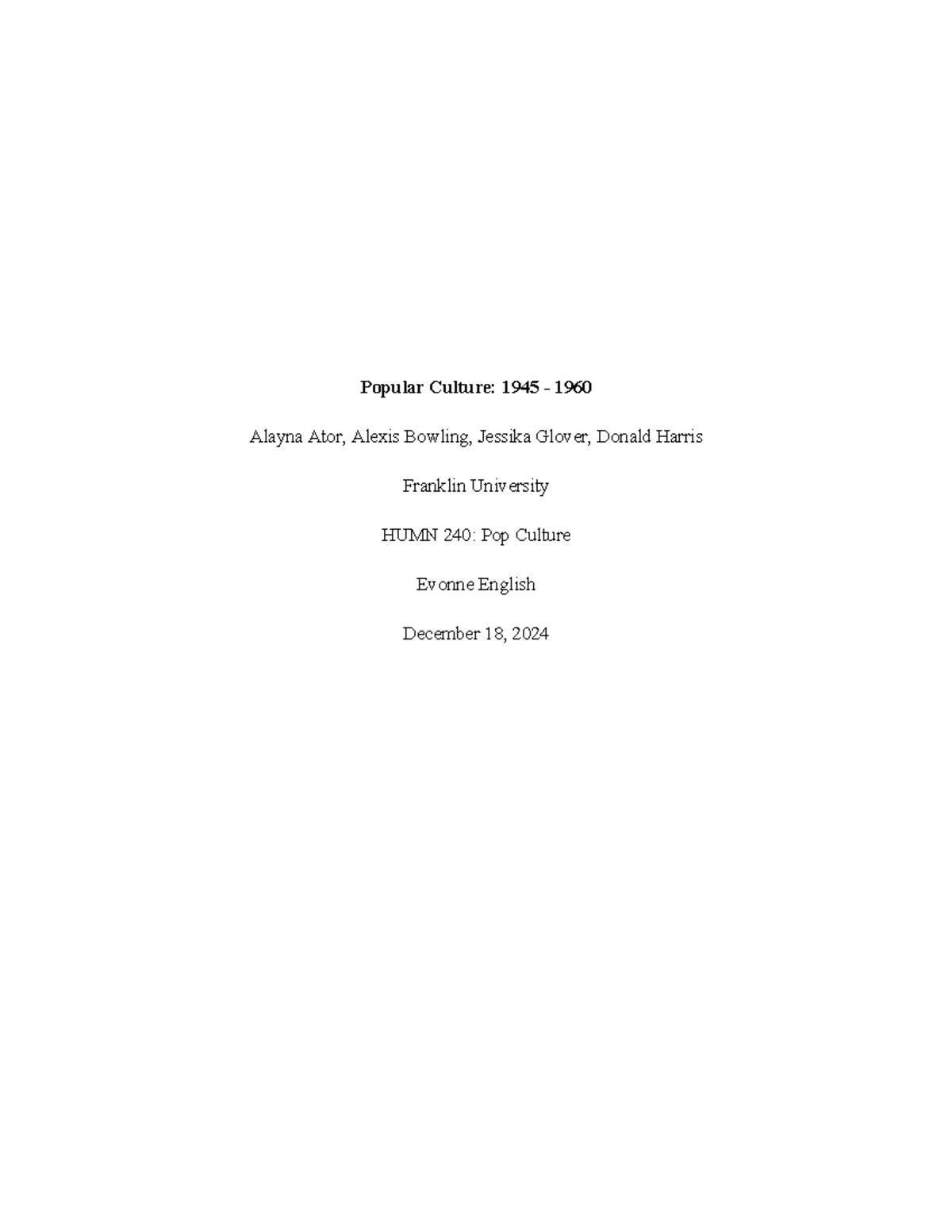 Group Project Pop Culture Essay - Popular Culture: 1945 - 1960 Alayna ...