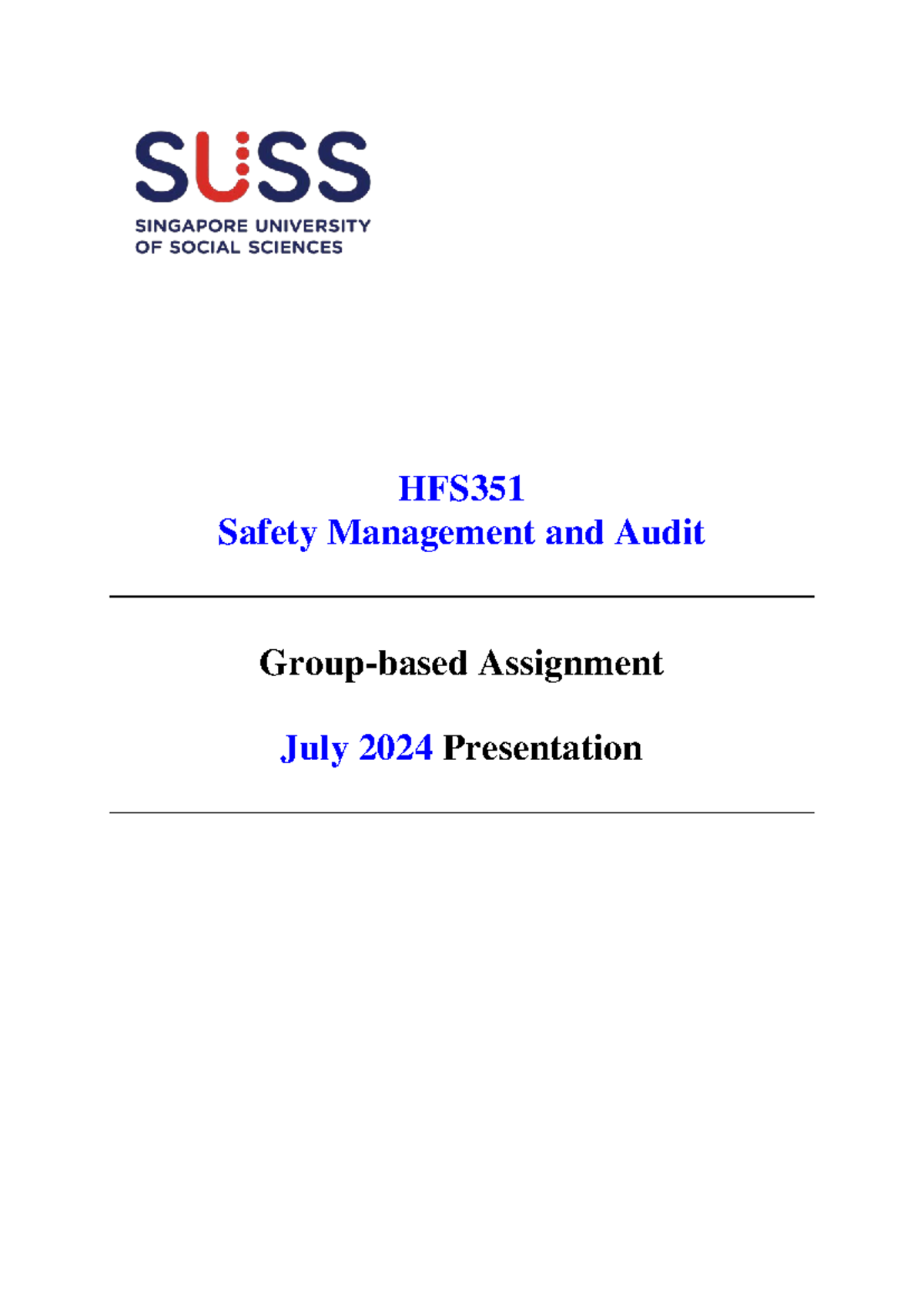 HFS351 GBA Jul24 - GBA - HFS Safety Management and Audit Group-based ...