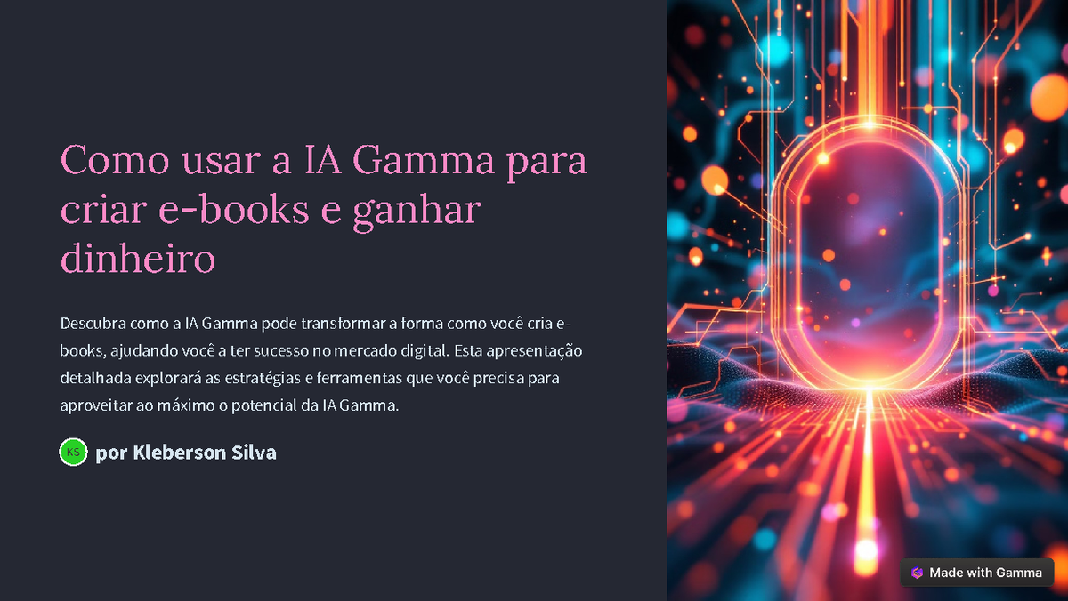 Como usar a IA Gamma para criar e books e ganhar dinheiro - Como usar a ...