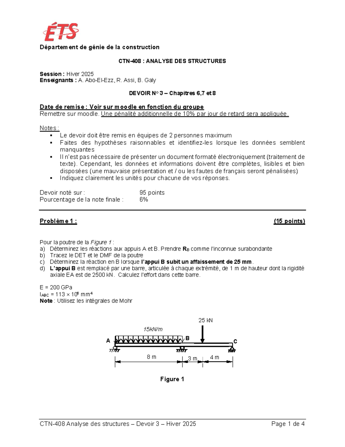 Devoir 3 H25 - Département de génie de la construction CTN-408 : ANALYSE DES STRUCTURES Session ...