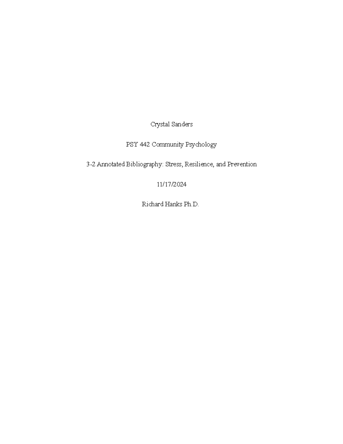3`2 Annotated Bibliography - Crystal Sanders PSY 442 Community ...