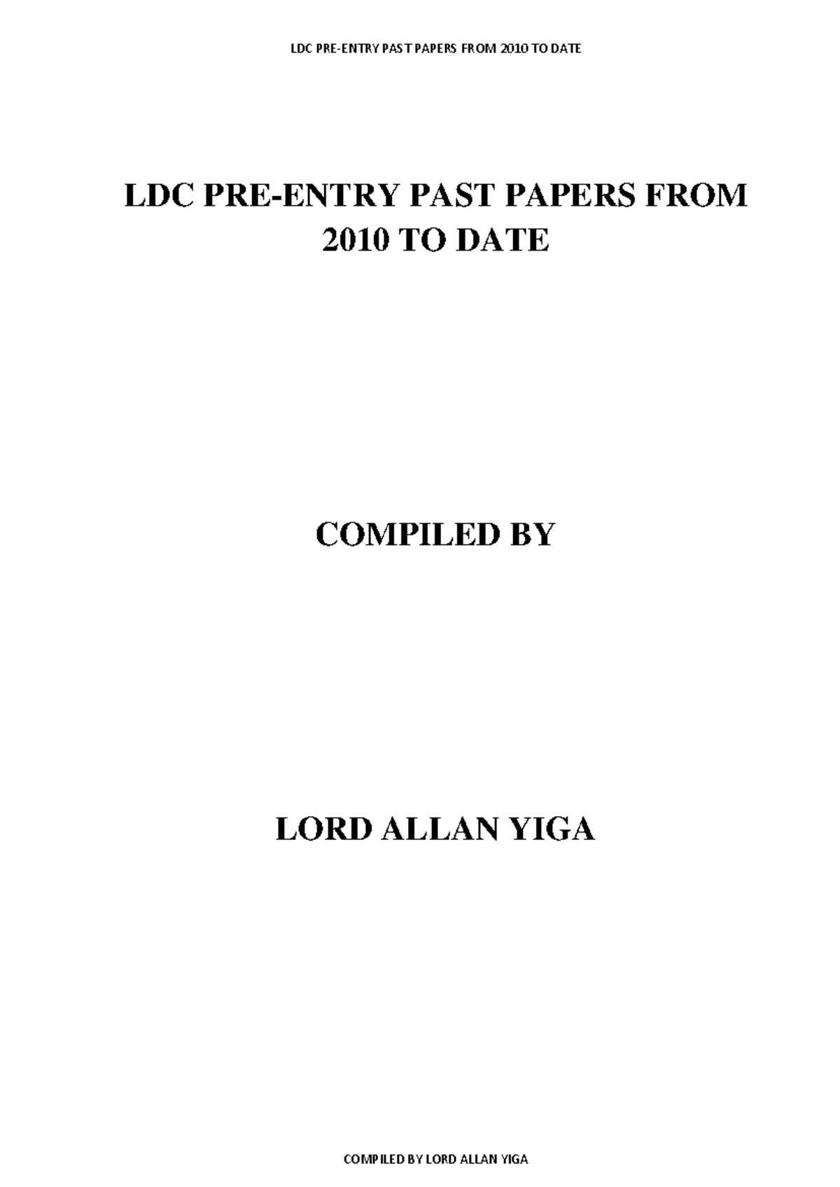 LDC Pre-entry past papers - LDC PRE-ENTRY PAST PAPERS FROM 2010 TO DATE ...
