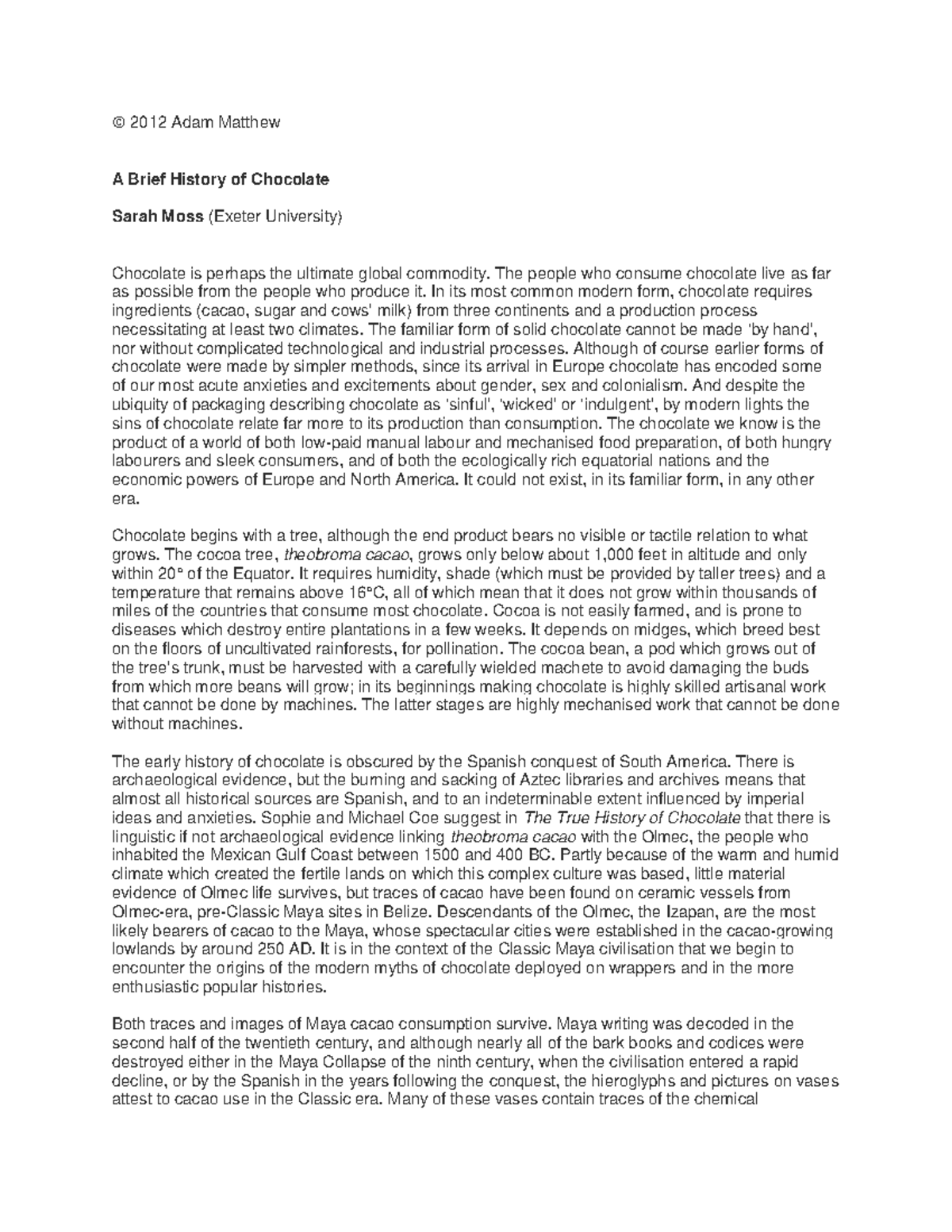 A Brief History of Chocolate: Cultural & Economic Perspectives (2012 ...