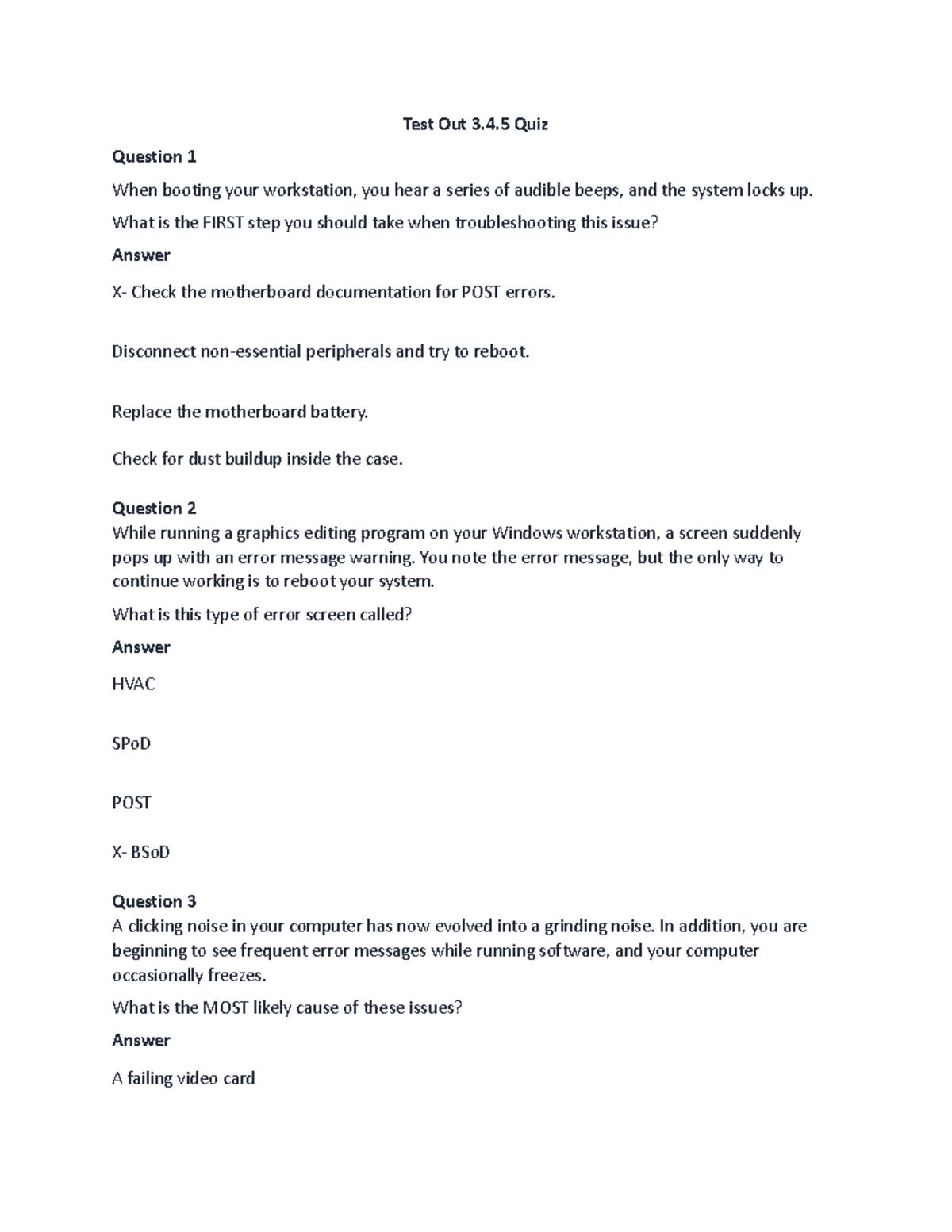 3.4.5 Quiz - Mod 5 Quiz 3.4.5 - Test Out 3.4 Quiz Question 1 When ...