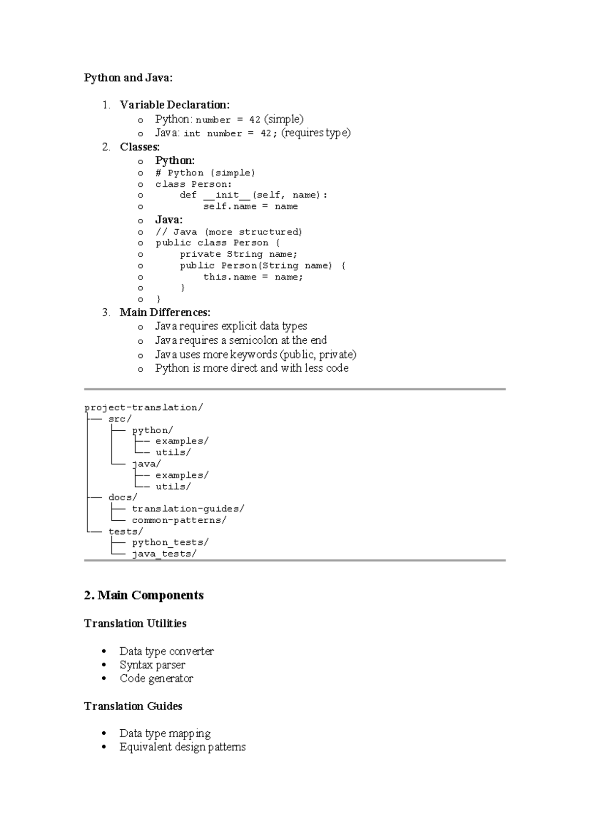7 ds - Python and Java: 1. Variable Declaration: o Python: number = 42 (simple) o Java: - Python ...