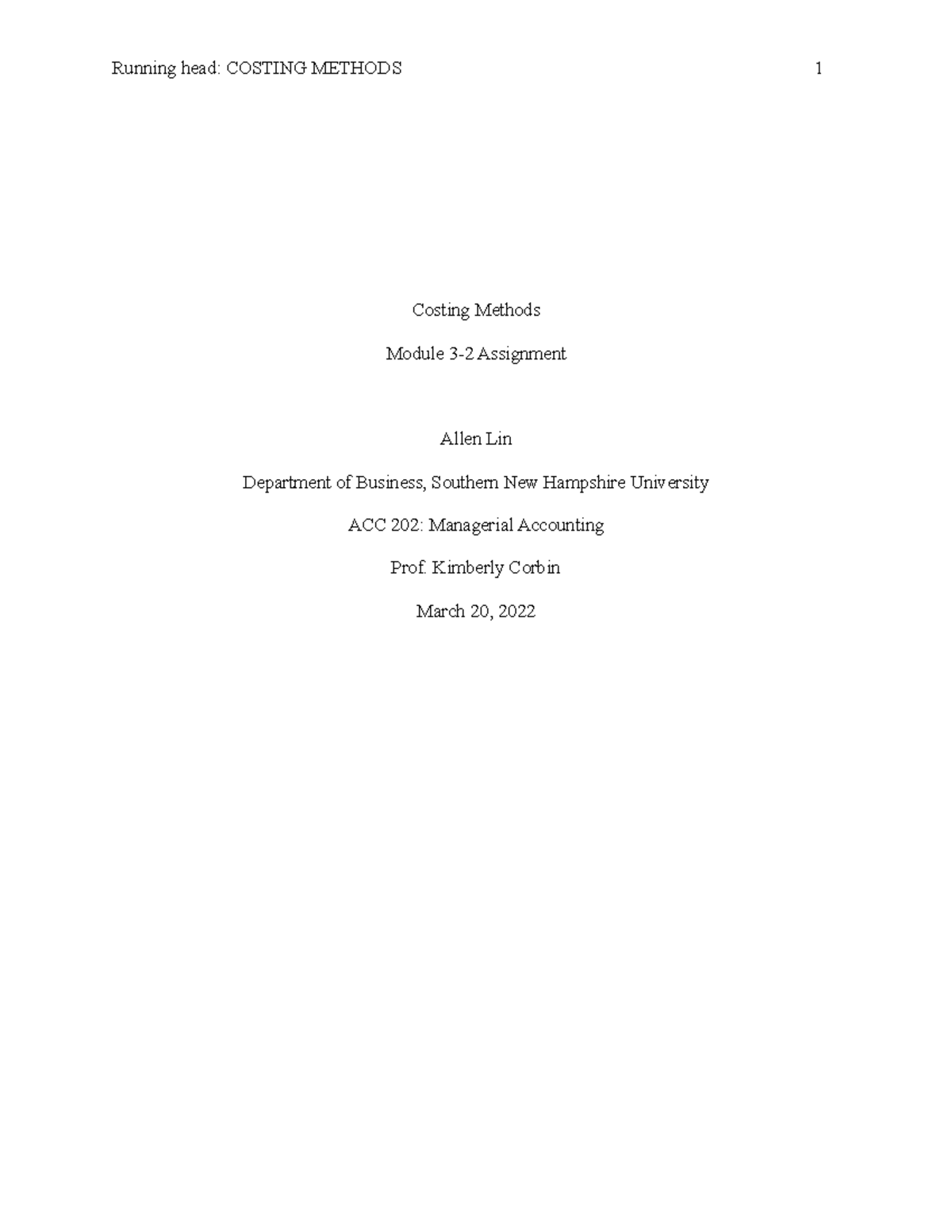 Module 3-2 Costing Methods Allen L - Running head: COSTING METHODS 1 ...