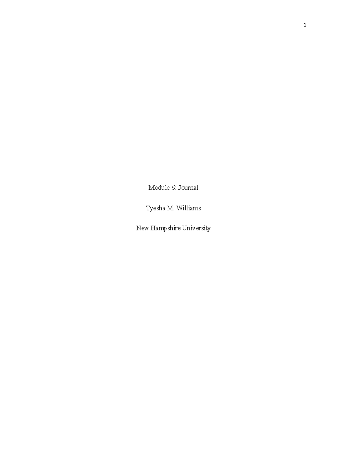 Module 6 Journal Simulation - Module 6: Journal Tyesha M. Williams New ...