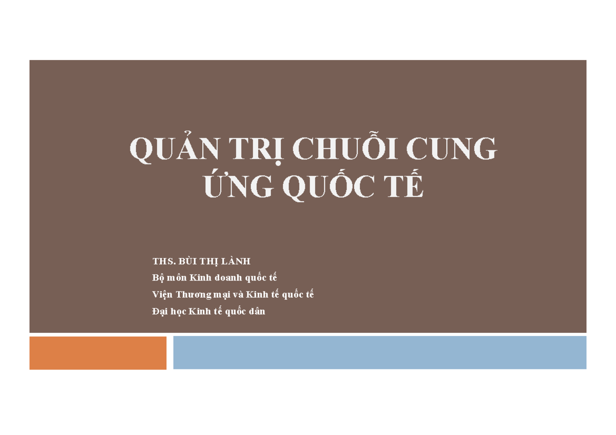 QTRI CCU QT - Tầm Quan Trọng Của Quản Trị Chuỗi Cung Ứng Quốc Tế - Studocu