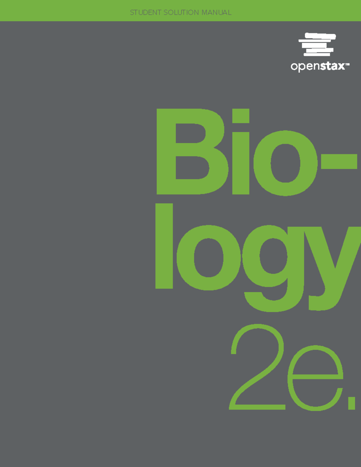 Biology 2e-SSM 4MD0915 - STUDENT SOLUTION MANUAL 1 Figure 1 1: C; 2: F ...