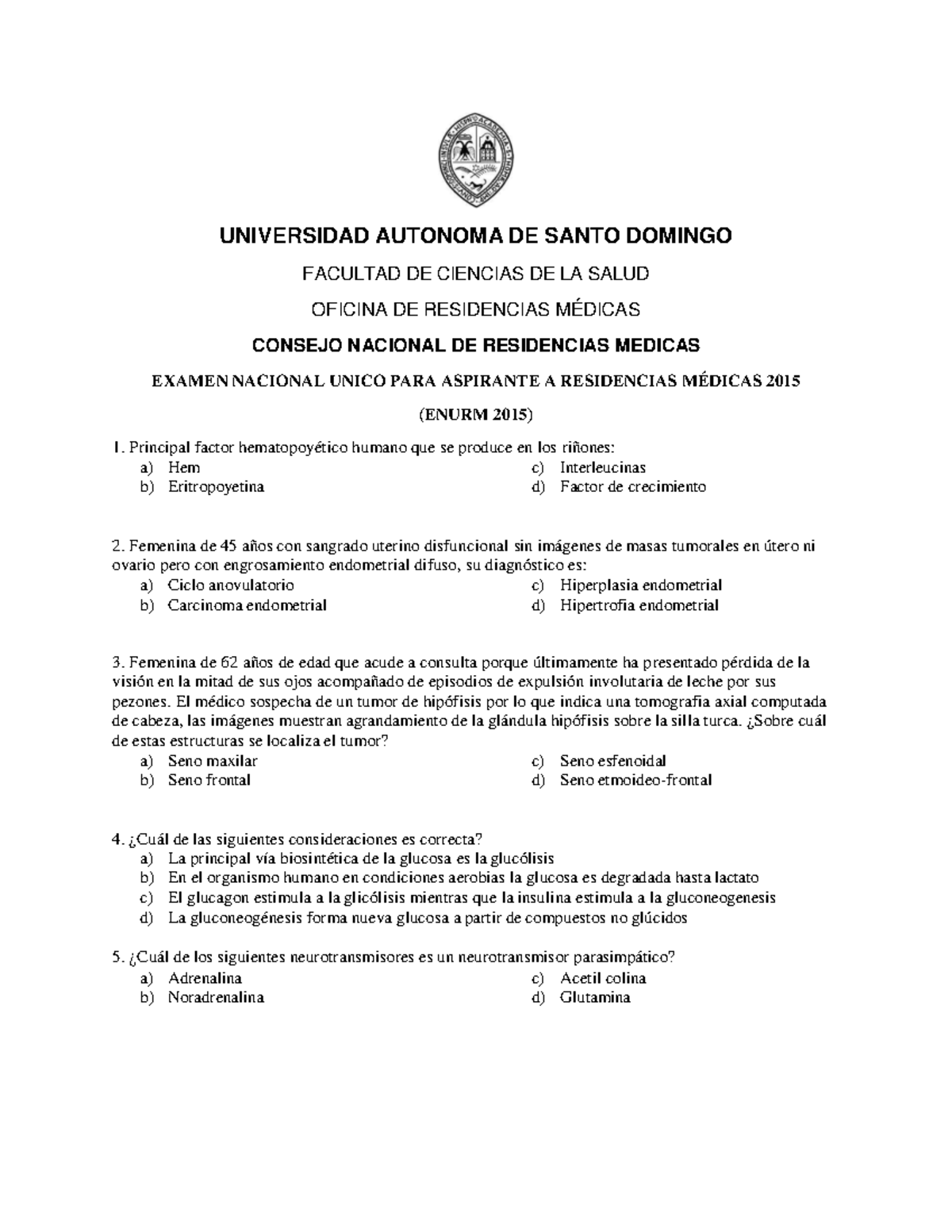 Enurm 2015 - Examen Nacional Único de Residencias Médicas 2015 - Studocu