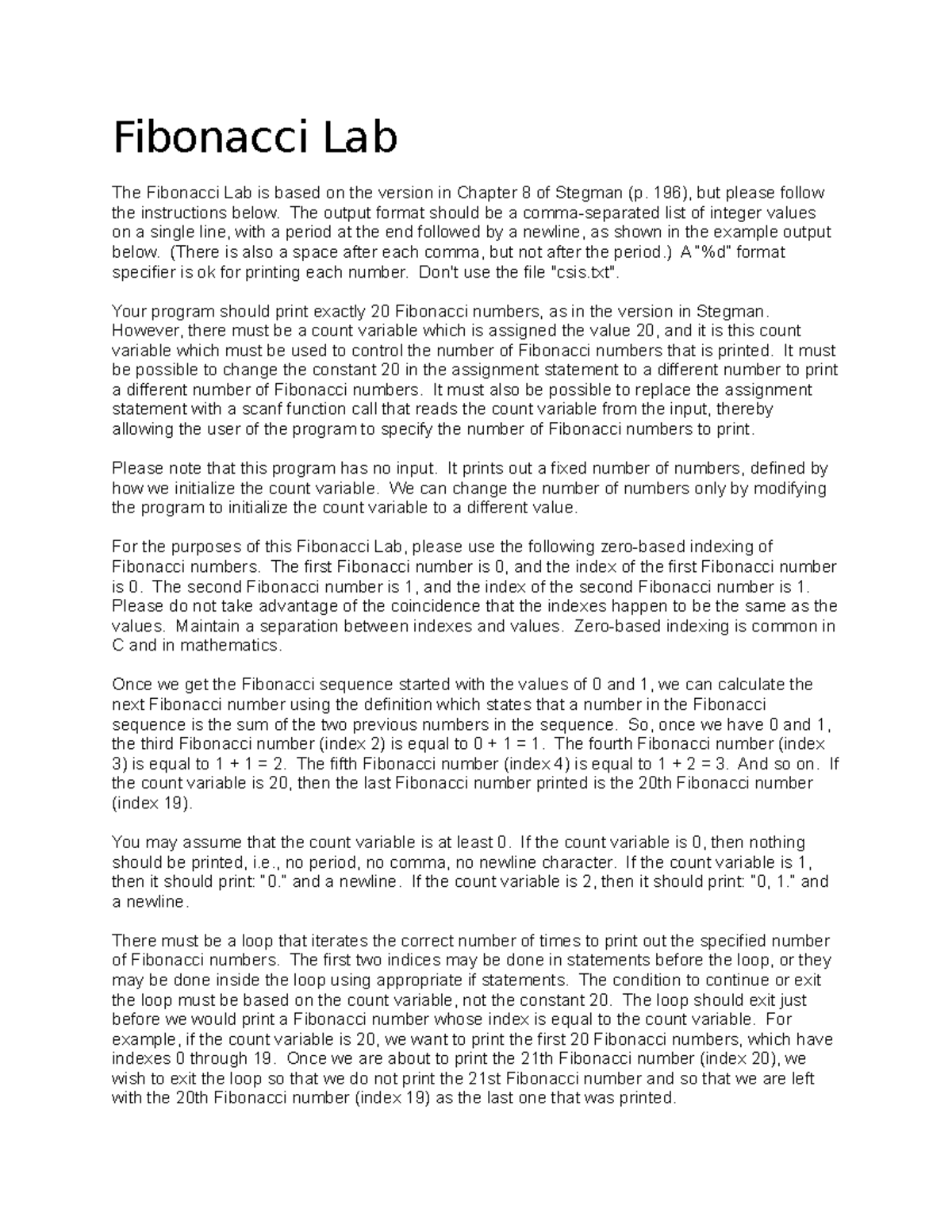 Fibonacci Lab final assignment - Fibonacci Lab The Fibonacci Lab is ...