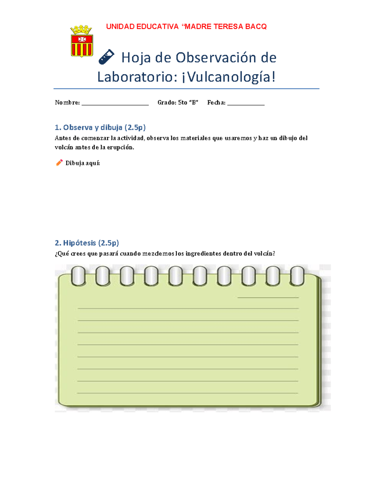 Hoja Observacion Volcan 5to Lab - UNIDAD EDUCATIVA “MADRE TERESA BACQ 🧪 ...