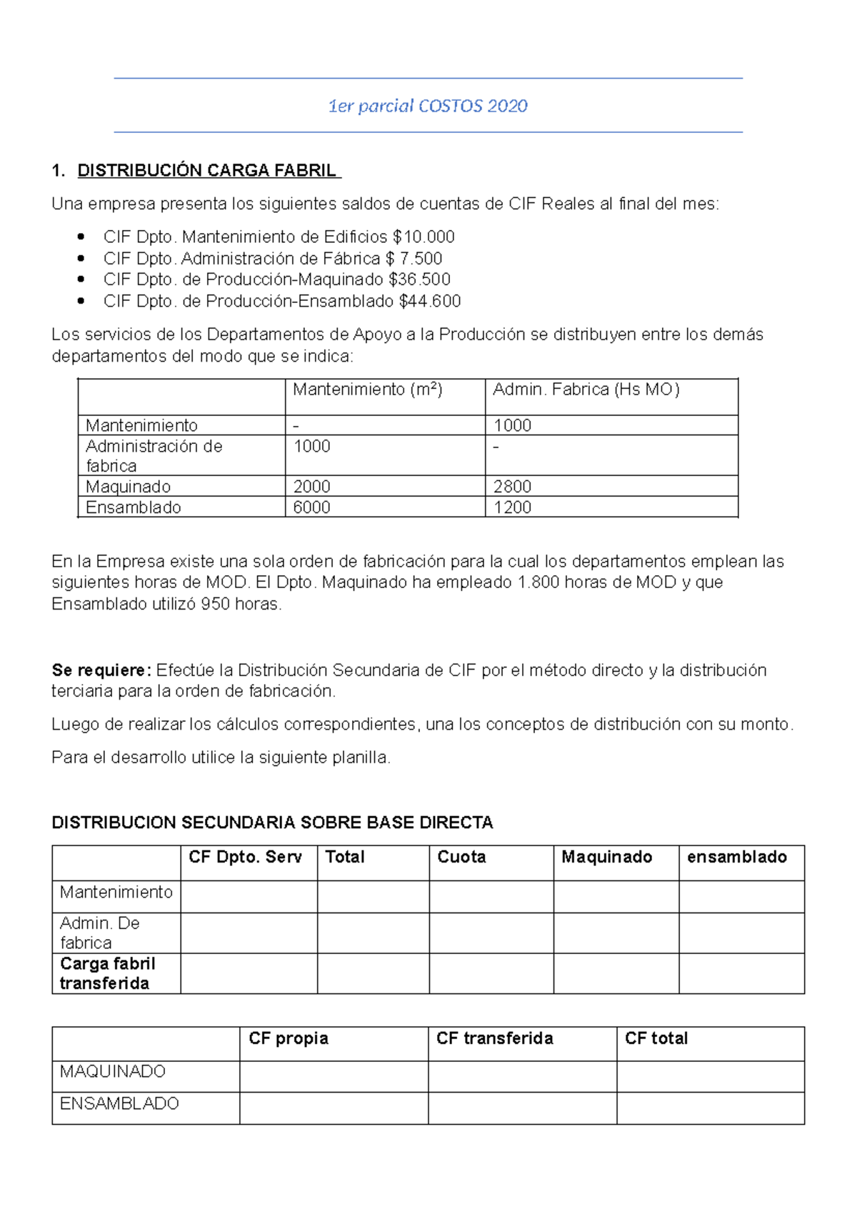 1er Parcial COSTOS 2020: Distribución de Carga Fabril y Evaluación ...