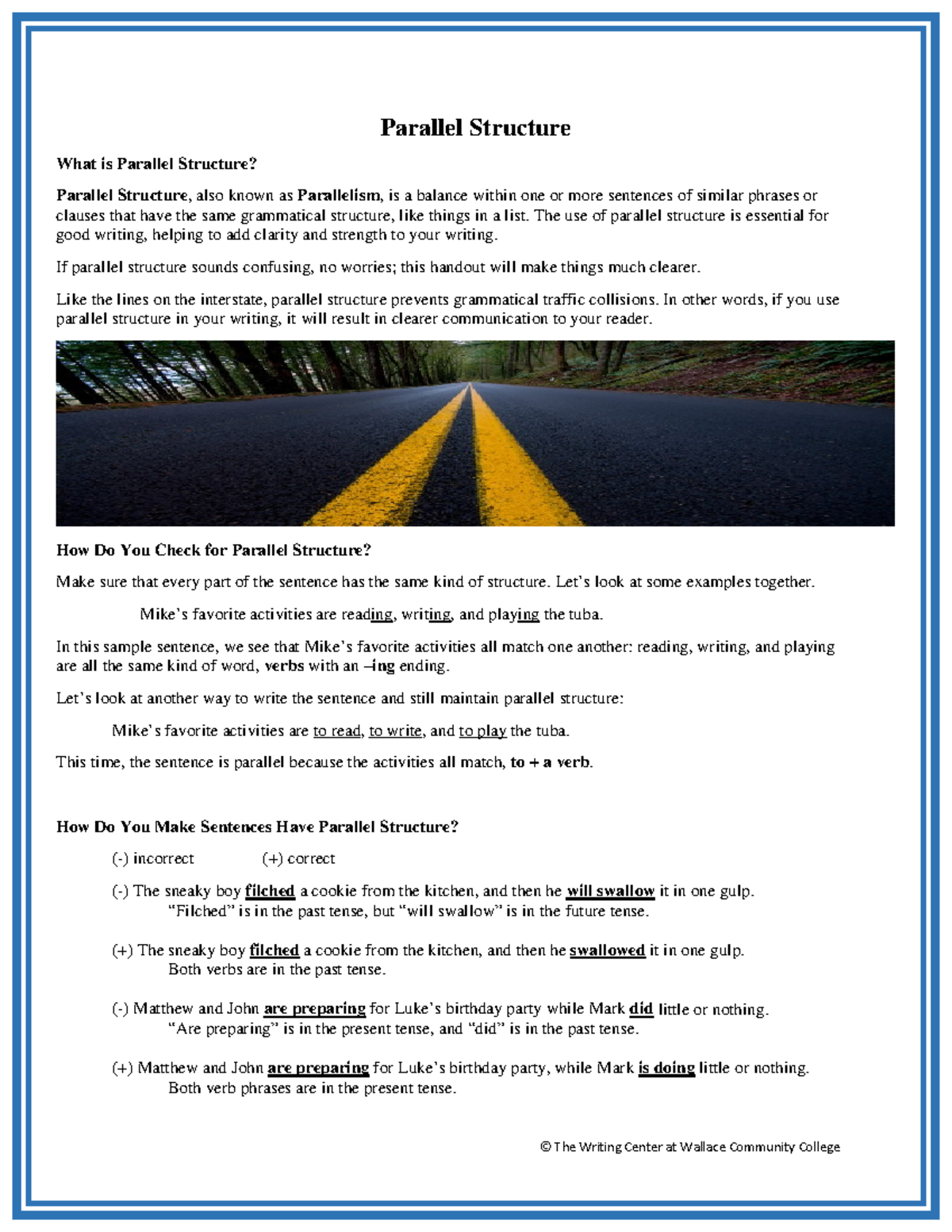 Parallelism Handout with Exercises - Parallel Structure What is Parallel Structure? Parallel ...