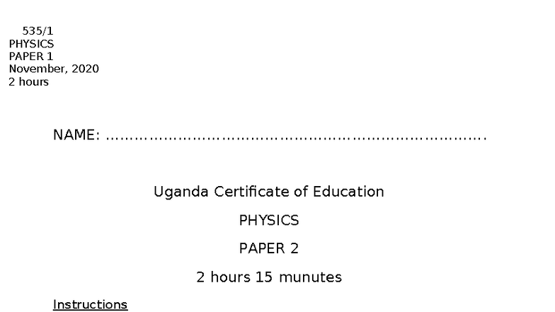 PHYSICS TEST - Questions for Paper 1 (UCE) November 2020 - Studocu
