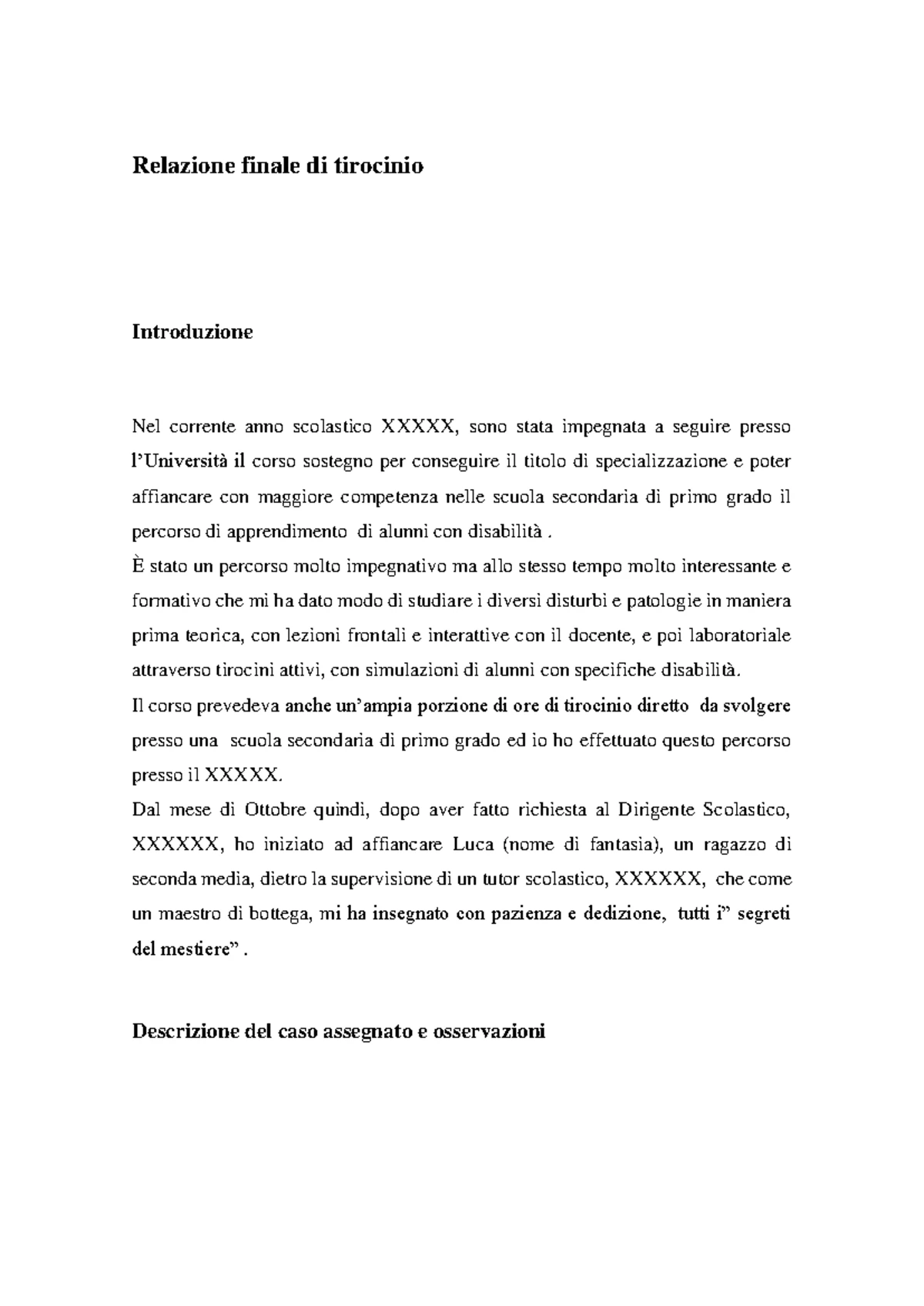 Esempio Relazione 1 - Relazione finale di tirocinio Introduzione Nell ...