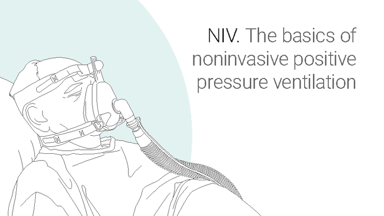 NIV Basics: Understanding Noninvasive Positive Pressure Ventilation ...