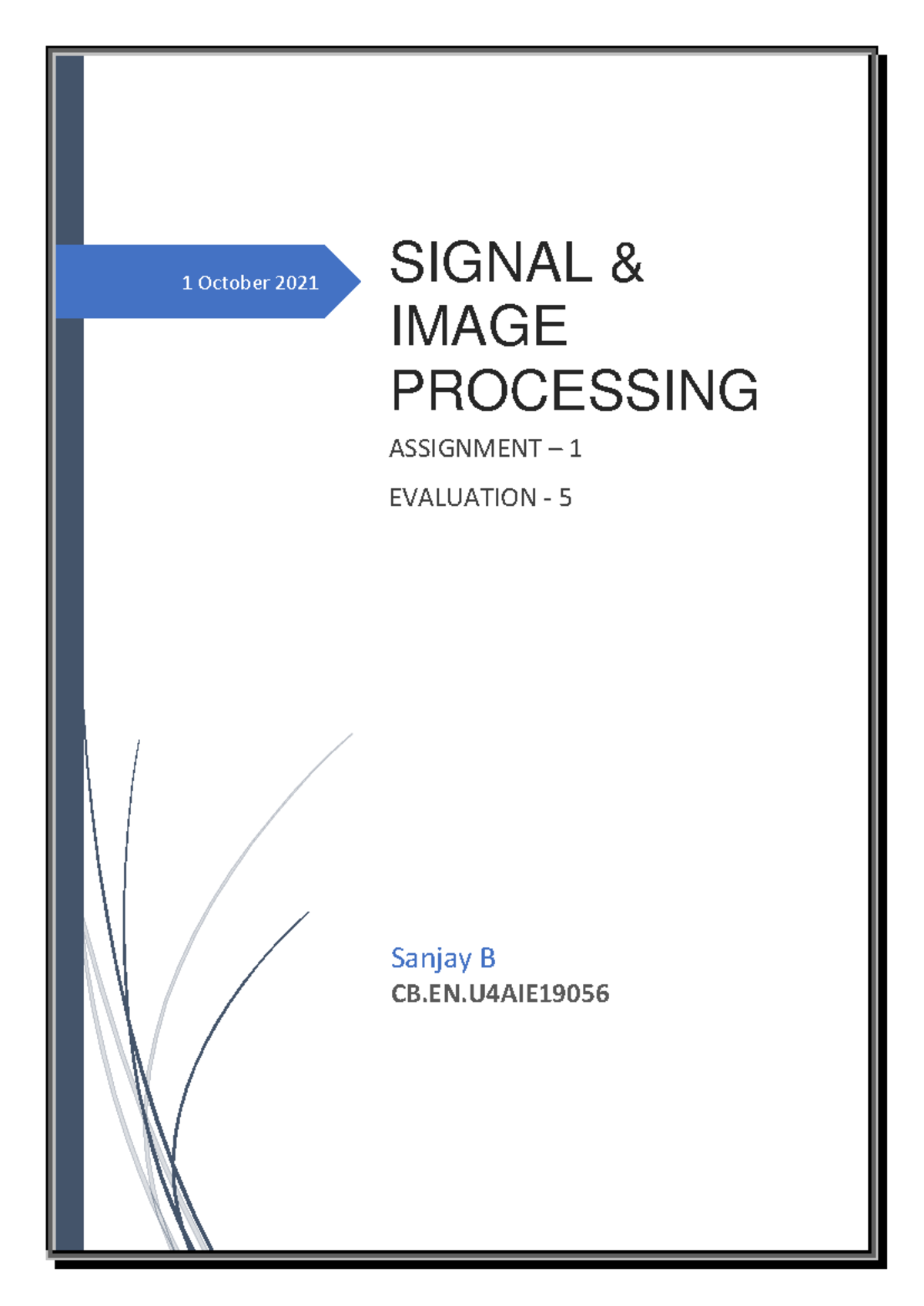 19056 - Digital Signal and Image Processing assignments - 1 October 2021 SIGNAL & IMAGE - Studocu