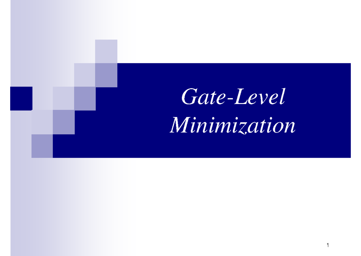 Gate-Level Minimization Techniques: Boolean Functions & K-Maps - Studocu