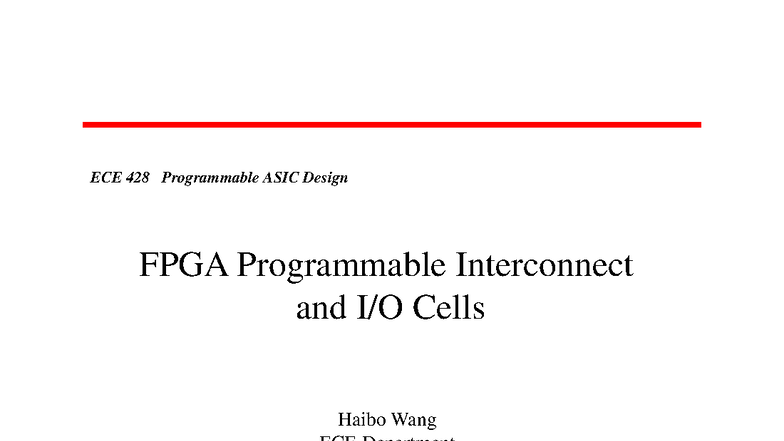 ECE 428 Final Exam Study Notes on FPGA Programmable Interconnects - Studocu