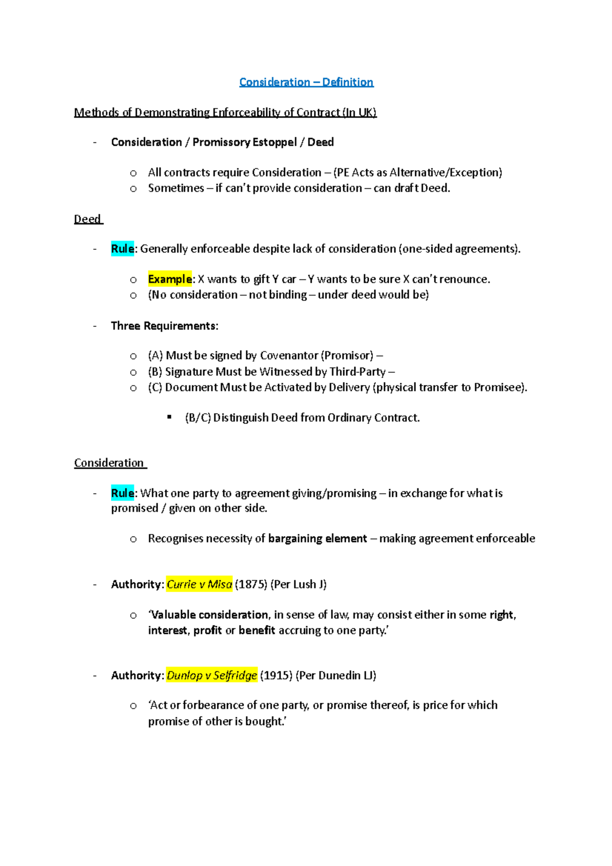 Consideration - Deed Rule: Generally enforceable despite lack of ...