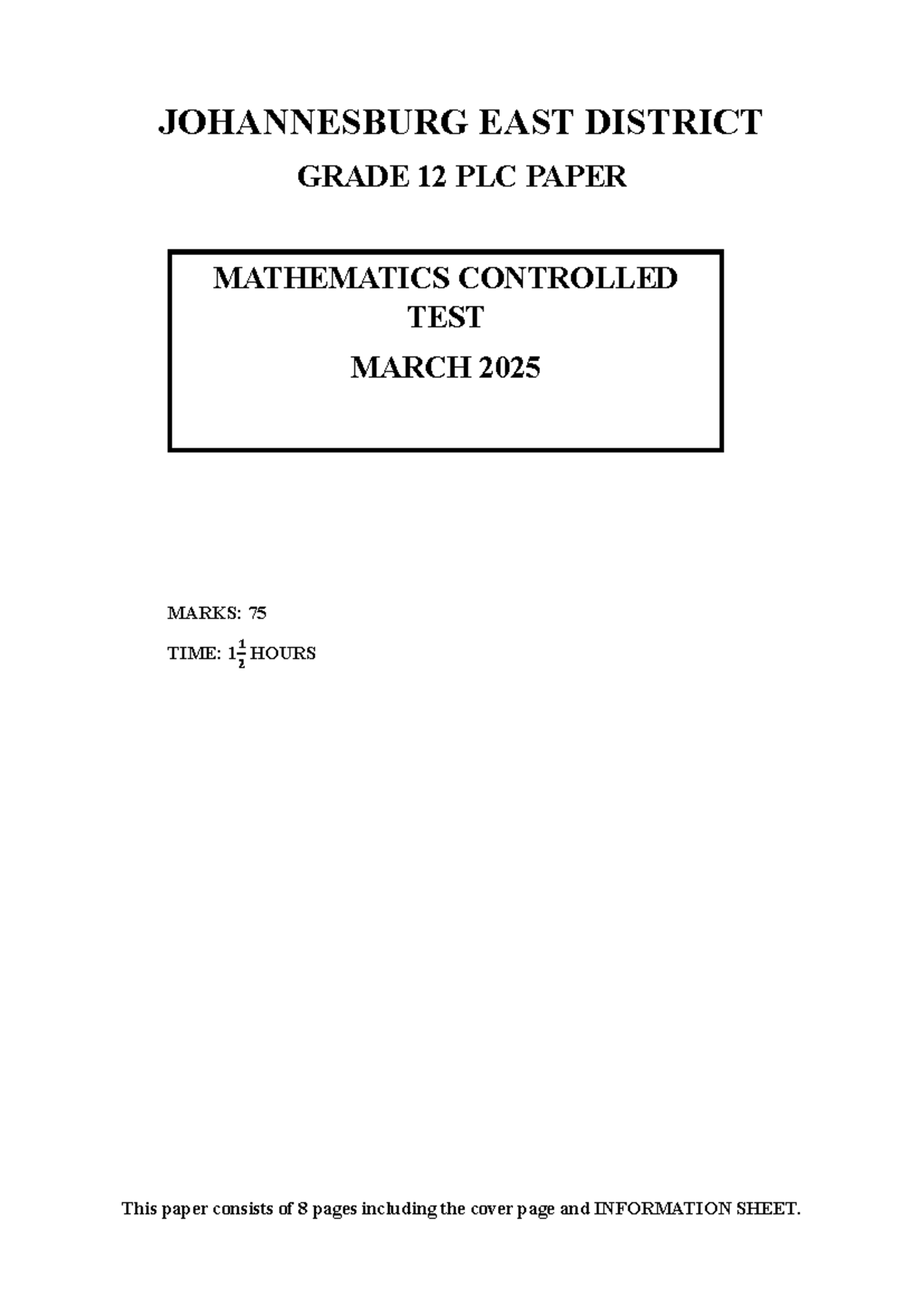 2025 Grade 12 Mathematics Controlled Test - Johannesburg East District ...