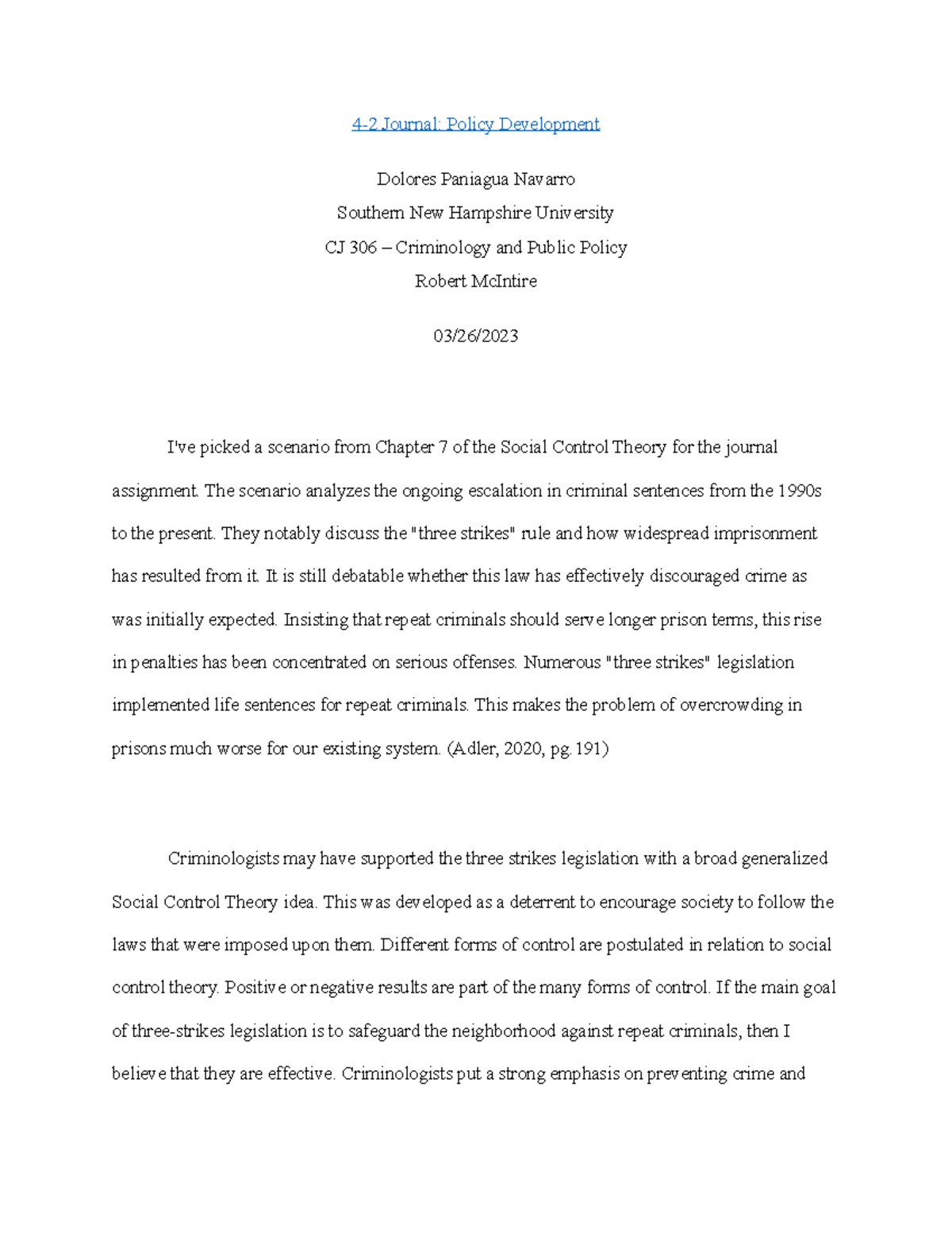 CJ 306 - Module 4 Journal: Analyzing "Three Strikes" Legislation - Studocu