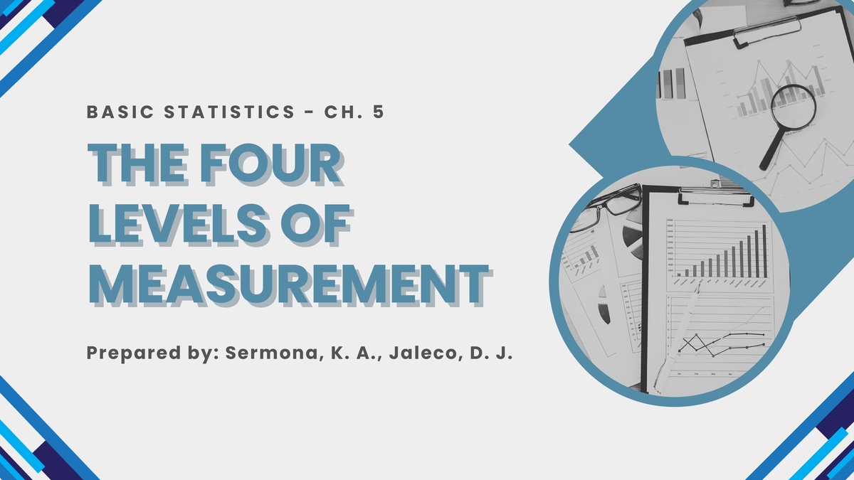 Levels OF Measurement - Basic Statistics - THE FOUR THE FOUR LEVELS OF ...