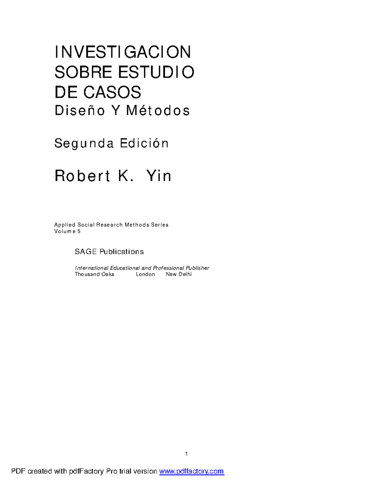 Estudio de Casos en Investigación Social: Análisis de Yin, R. K. - Studocu
